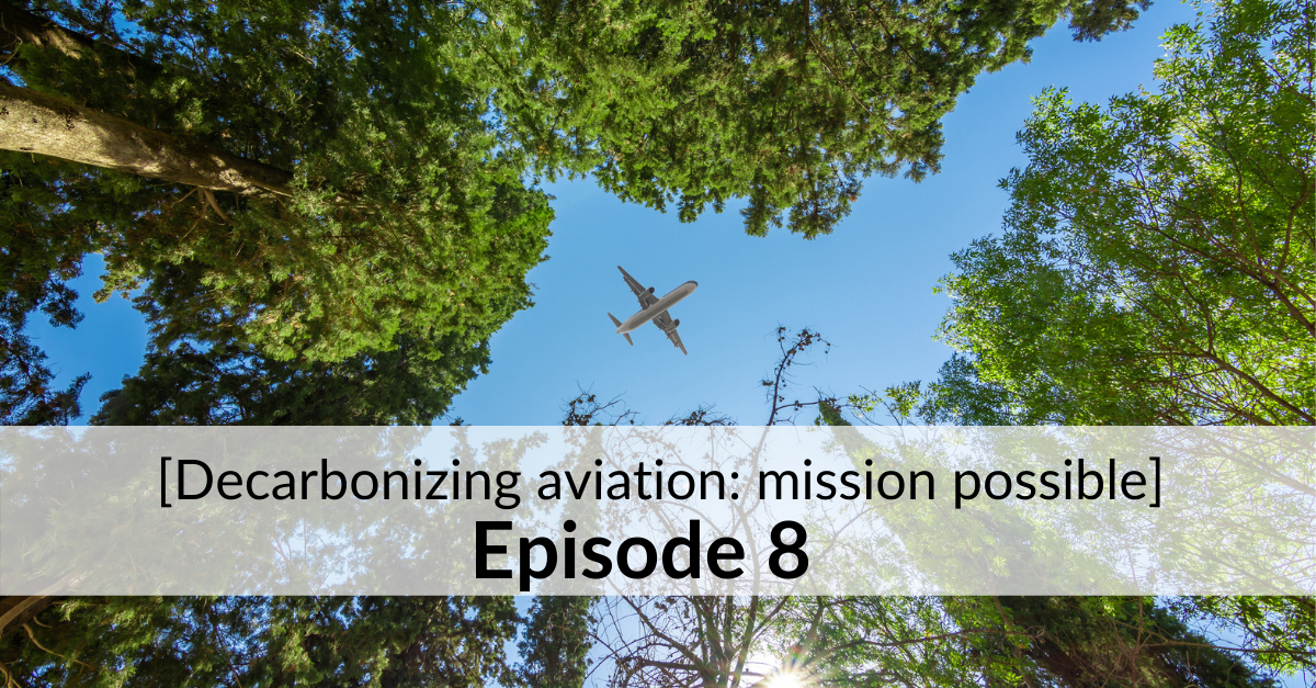 [Decarbonizing Aviation] Part 8: Sustainable Aviation Fuels| OpenAirlines